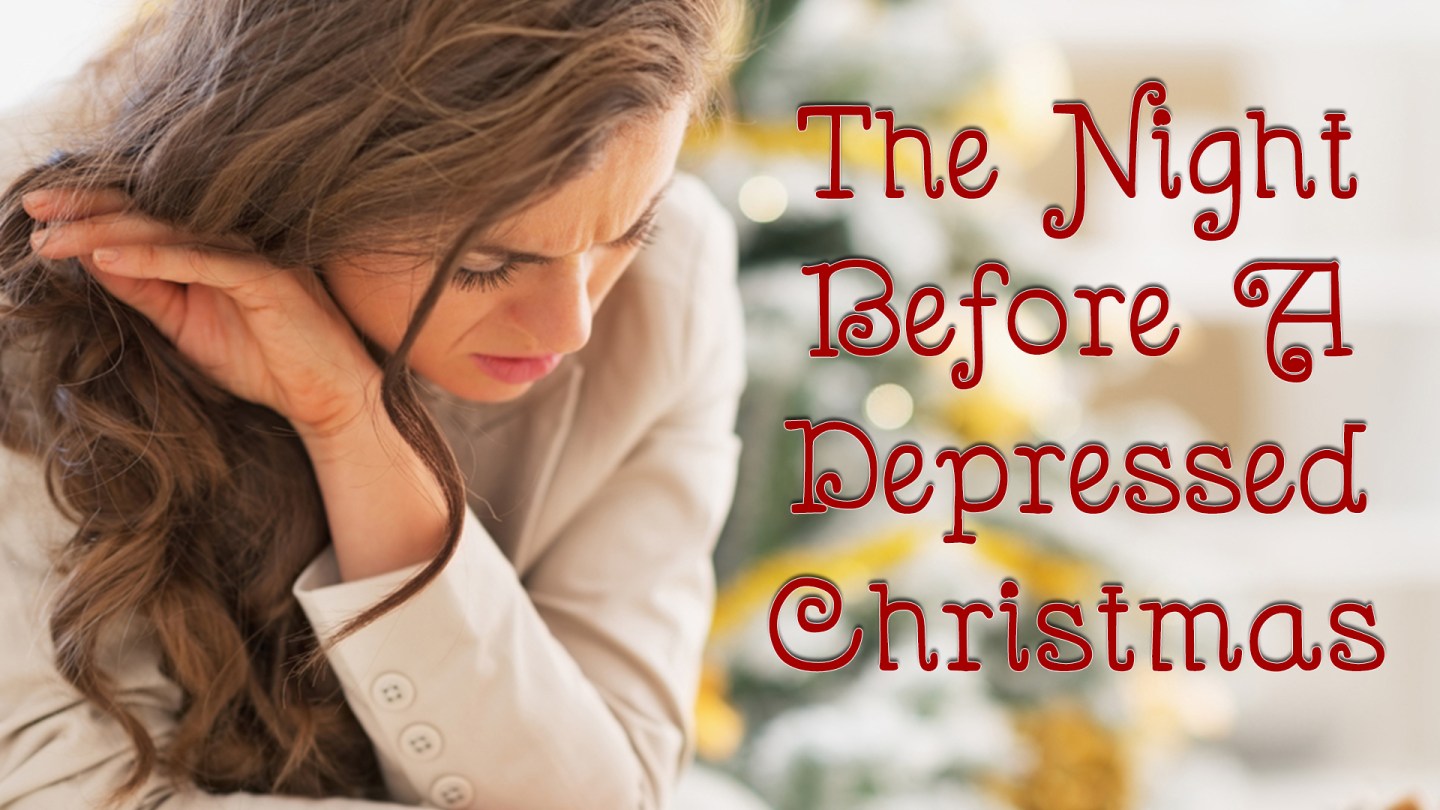 The Night Before a Depressed Christmas – i IMAGINE (blank)